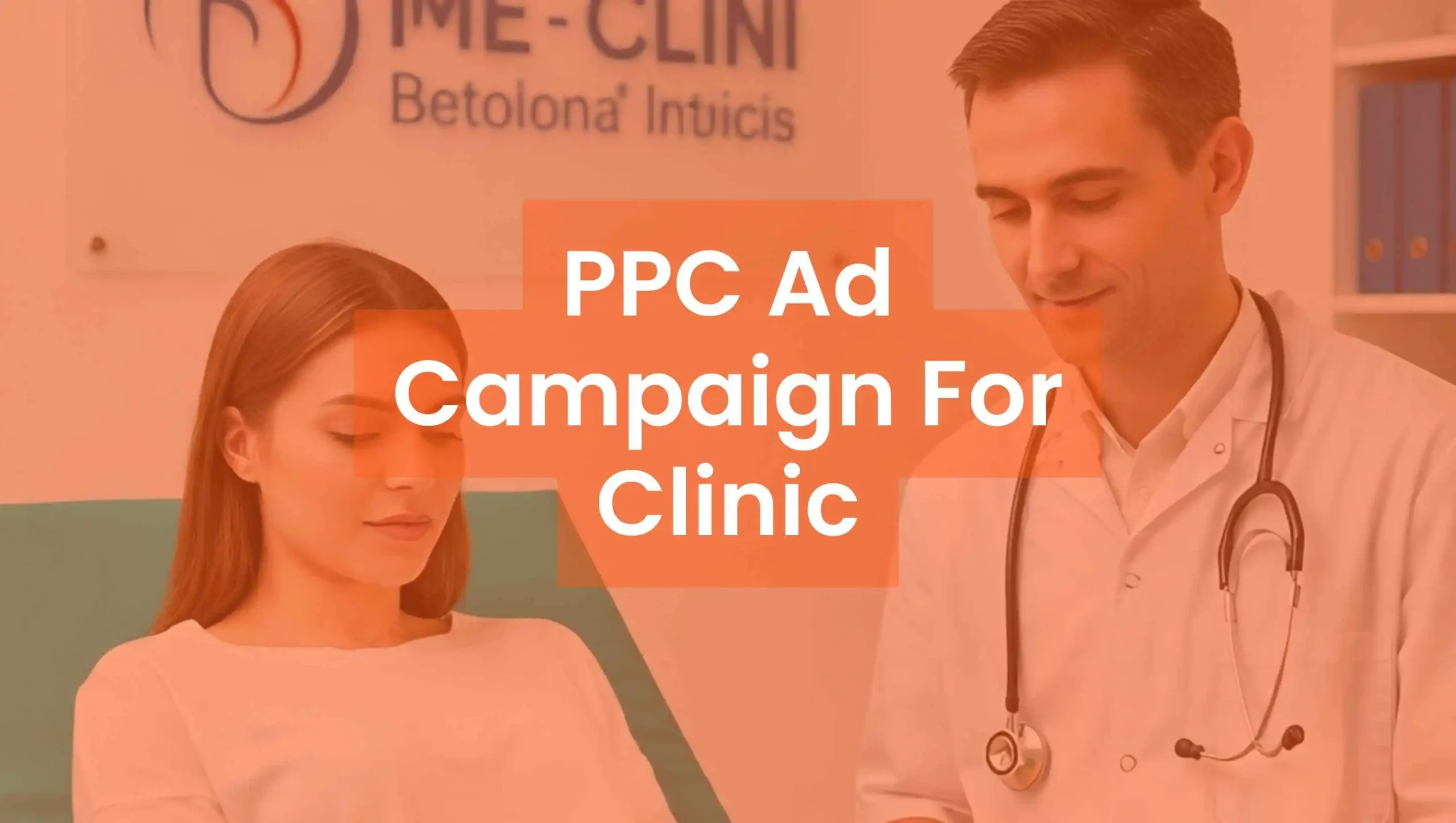 PPC Ad Campaign For Clinic – Best Digital Marketing Company In India ...